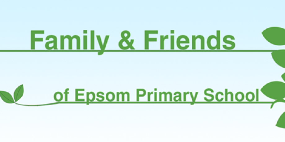 Family and Friends of Epsom Primary School opportunities | KindLink